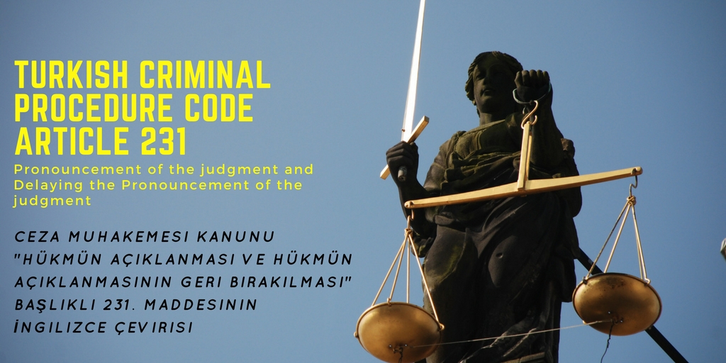 Turkish Criminal Procedure Code Article 231 – HUKUK İNGİLİZCESİ